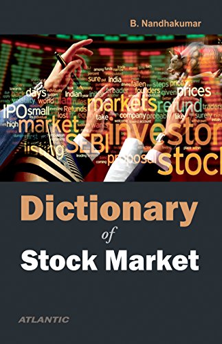 Dictionary of Stock Market (English Edition) eBook: Nandhakumar, B ...