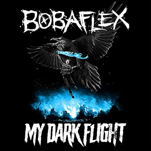Play My Dark Flight by Bobaflex on Amazon Music