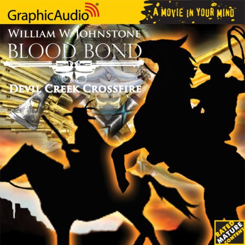 Devil Creek Crossfire: 5 (Blood Bond) : Johnstone, William W.: Amazon ...