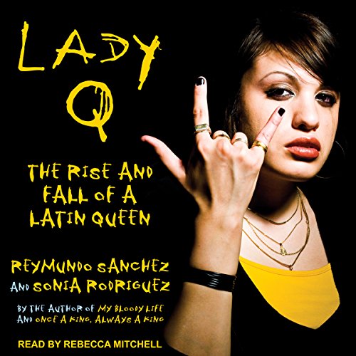Amazon.com: Lady Q: The Rise and Fall of a Latin Queen (Audible Audio ...