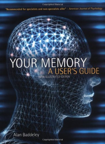 Your Memory : A User's Guide: Alan Baddeley: 9781844427802: Amazon.com ...
