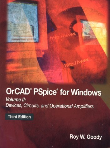 Orcad Pspice for Windows: Devices, Circuits, and Operational Amplifiers ...