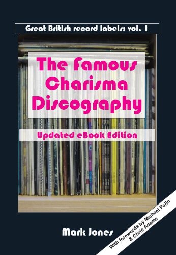 The Famous Charisma Discography (Great British Record Labels Book 1 ...