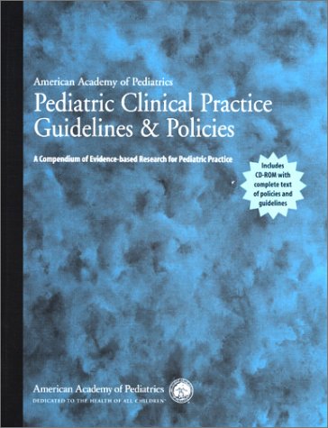 Amazon.com: Pediatric Clinical Practice Guidelines & Policies: A ...