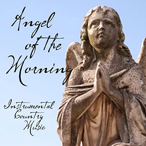 Play Instrumental Country Music - Angel of the Morning by Instrumental ...