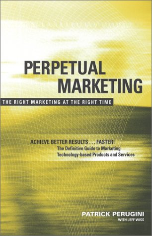 Amazon.com: Perpetual Marketing: 9780971589704: Perugini, Patrick: Books
