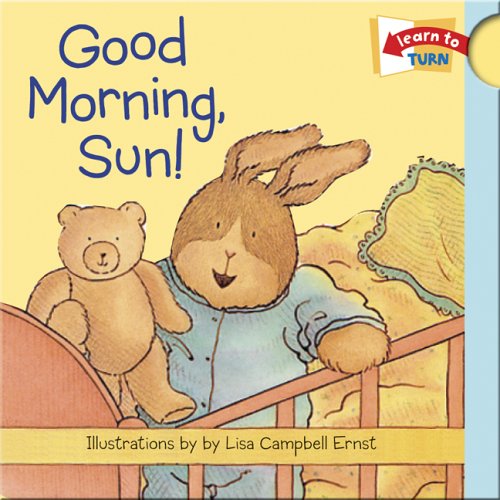 Amazon.com: Good Morning, Sun! (Learn to Turn): 9781593541545: Campbell ...