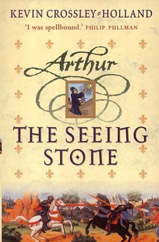 The Seeing Stone: Book 1 (Arthur): Crossley-Holland, Kevin ...