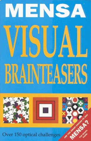 Mensa Visual Brainteasers: Amazon.co.uk: Bremner, John: 9781858685489 ...