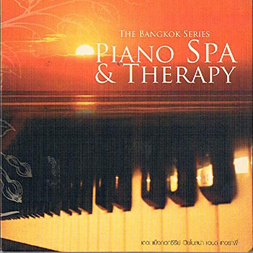 Play Piano Spa & Therapy by The Bangkok Series on Amazon Music