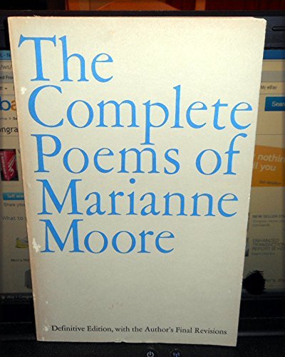 The Complete Poems of Marianne Moore: Moore, Marianne: 9780140586015 ...