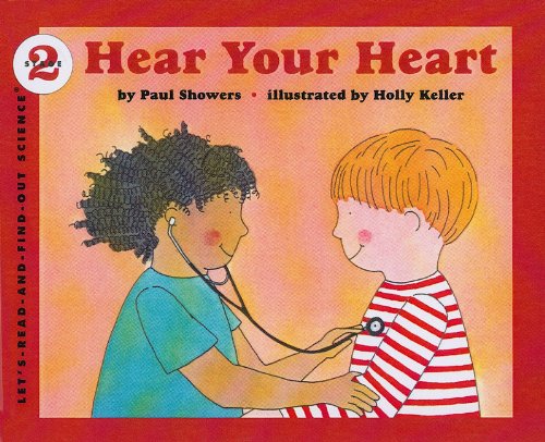 Amazon.com: Hear Your Heart (Let's-Read-And-Find-Out Science: Stage 1 ...