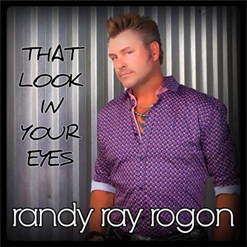 Amazon Music - Randy Ray RogonのThat Look in Your Eyes - Amazon.co.jp