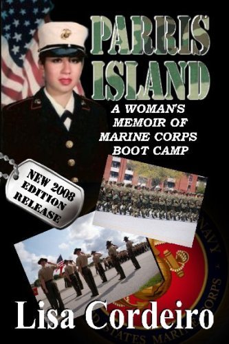 Parris Island a Woman's Memoir of Marine Corps Boot Camp (New 2008 ...