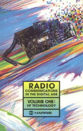 Radio Communications in the Digital Age (HF Technology, Volume 1 ...