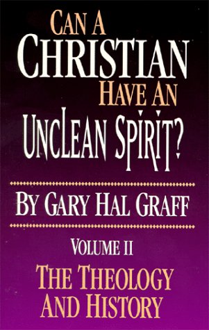 Amazon.com: Can a Christian Have an Unclean Spirit? Volume II: The ...