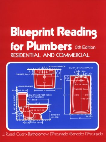 Blueprint Reading for Plumbers in Residential & Commercial : Guest, J.R ...