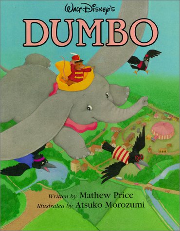 Dumbo Picture Book: Price, Mathew, Morozumi, Atsuko: 9780786832743 ...