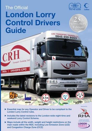 London Lorry Guide: The Official London Lorry Control Drivers Guide ...
