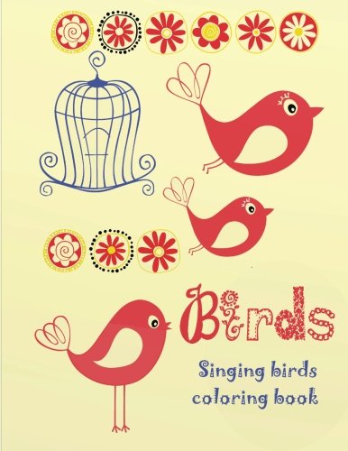 Bird: Singing birds coloring Book: Simple designs birds coloring book ...