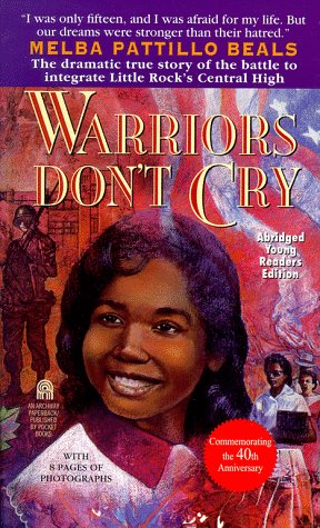 Amazon.com: Warriors Don't Cry: 9780671899004: Melba Pattillo Beals: Books