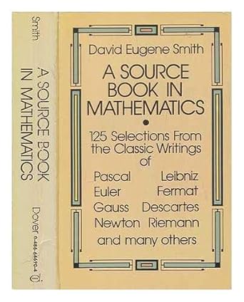 A Source Book in Mathematics. 2 Vols.: Smith, David Eugene, B&W ...