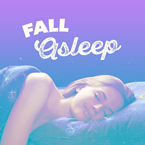 Amazon.com: Fall Asleep : Easy Sleep Music: Everything Else