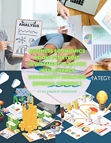 Business Economics Book: Strategic Investment Plan for Intelligence ...