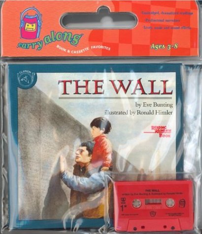 The Wall: Bunting, Eve, Himler, Ronald, Arciniegas, Diego ...