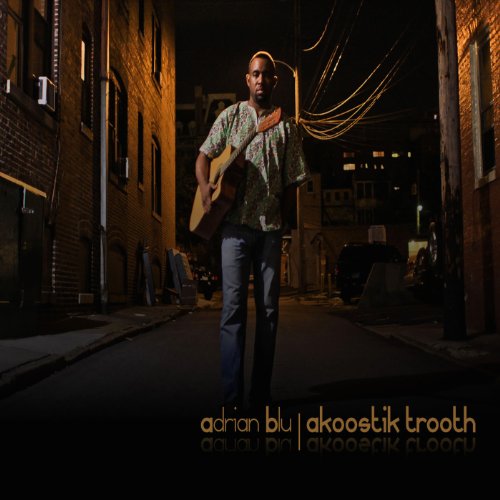Amazon.com: Akoostik Trooth : Adrian Blu: Digital Music