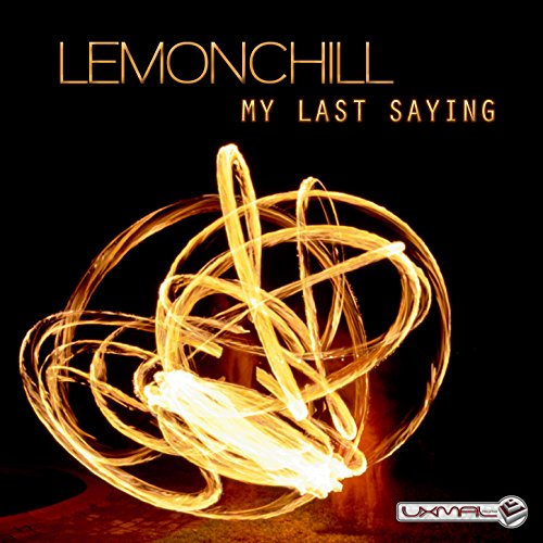 Play My Last Saying by Lemonchill on Amazon Music