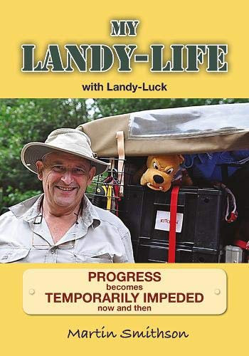 My Landy-Life with Landy Luck: Progress Becomes Temporarily Impeded Now ...