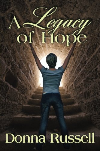 Amazon.com: A Legacy of Hope: 9780979918933: Russell, Donna: Books