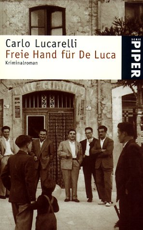 Freie Hand für De Luca.: Lucarelli, Carlo: 9783492256933: Books - Amazon.ca