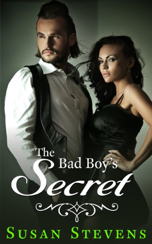 The Bad Boy's Secret - Kindle edition by Stevens, Susan, Bowen, Jasmine ...