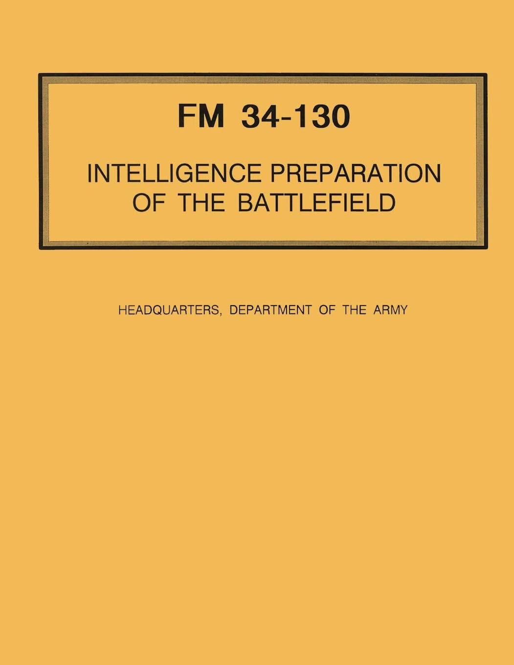 Intelligence Preparation of the Battlefield: Army, Department of the ...
