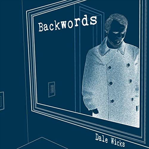 Amazon.co.jp: Backwords : Dale Wicks: デジタルミュージック