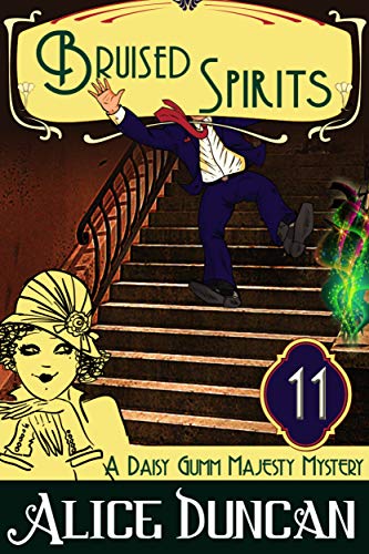 Bruised Spirits (A Daisy Gumm Majesty Mystery, Book 11): Historical ...