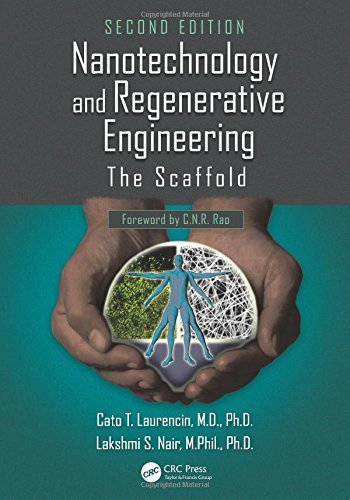 Nanotechnology and Regenerative Engineering: The Scaffold, Second ...