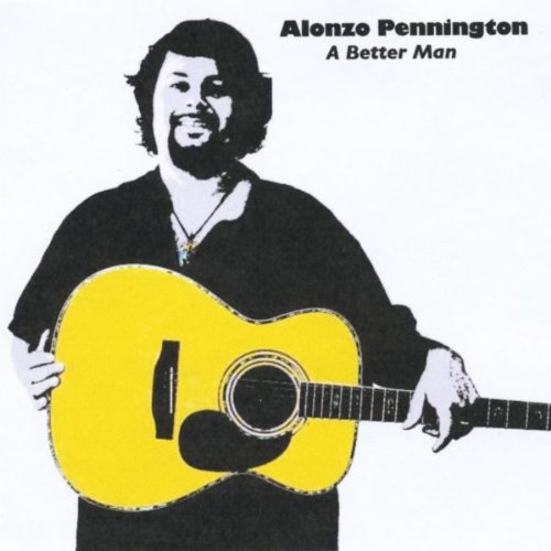 Play A Better Man by Alonzo Pennington on Amazon Music