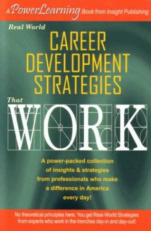Amazon.com: Real World Career Development Strategies That Work ...