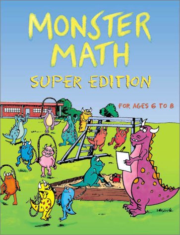 Monster Math: Super : Ages 6 to 8 (Monster Math Super Editions): Cron ...