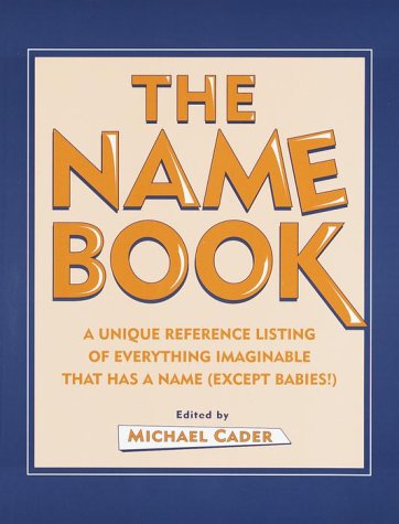 The Name Book: Cader, Michael: 9780517162170: Amazon.com: Books
