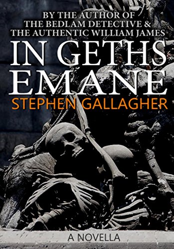 Amazon.com: In Gethsemane eBook : Gallagher, Stephen: Books