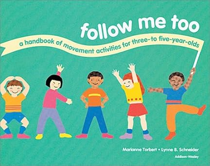 Amazon.com: Follow Me Too: A Handbook of Movement Activities for Three ...