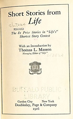 Short Stories from Life: The 81 Prize Stories in "Life's" Shortest ...