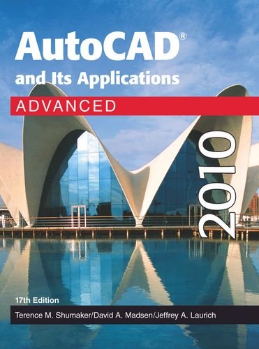 Buy Autocad and Its Applications Advanced 2010 Textbook Book Online at ...