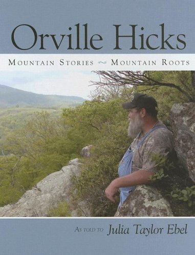 Buy Orville Hicks: Mountain Stories, Mountain Roots Book Online at Low ...