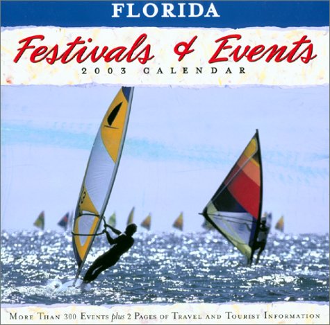 Festivals & Events 2003 Calendar: Florida: Wray, Amanda, Krafton, Winn ...