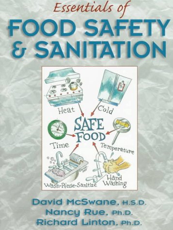 Essentials of Food Safety and Sanitation: McSwane, David, Rue, Nancy R ...